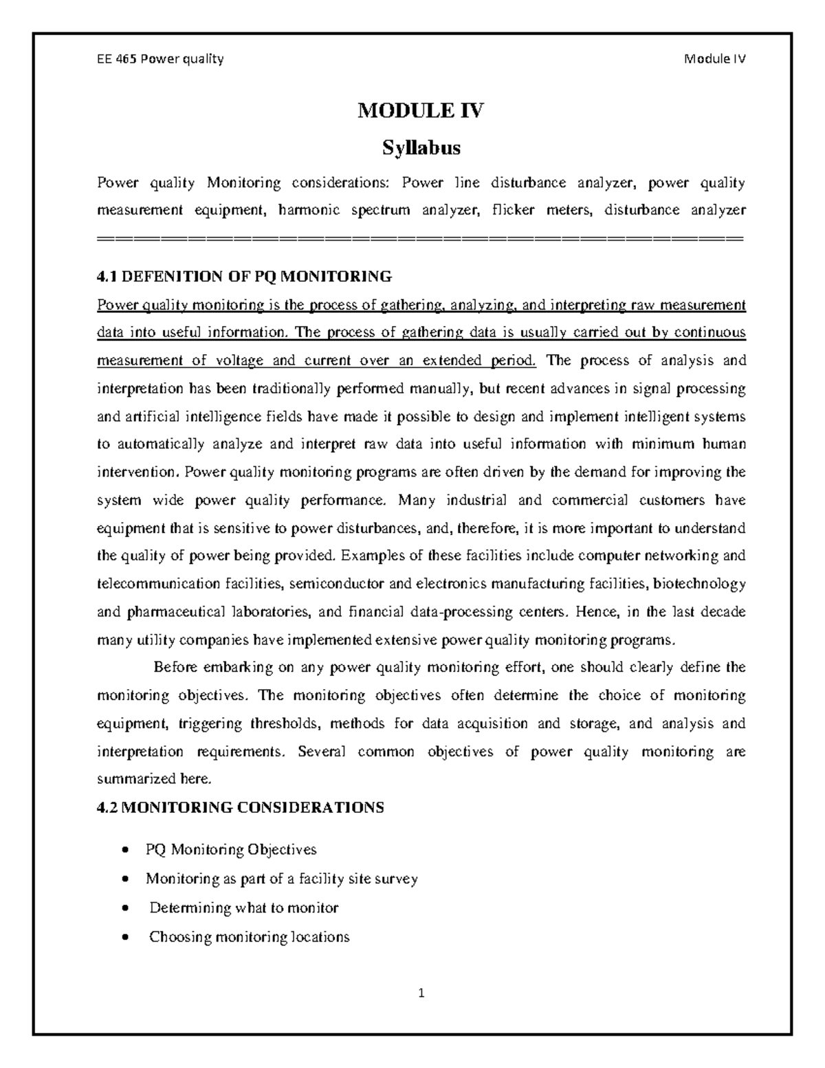 Power Quality 4 - MODULE IV Syllabus Power quality Monitoring considerations: Power line ...