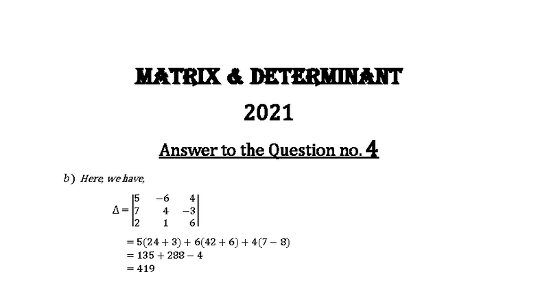 Matrix Determinant Solutions for Questions 4, 5, and 6 (2021) - Studocu