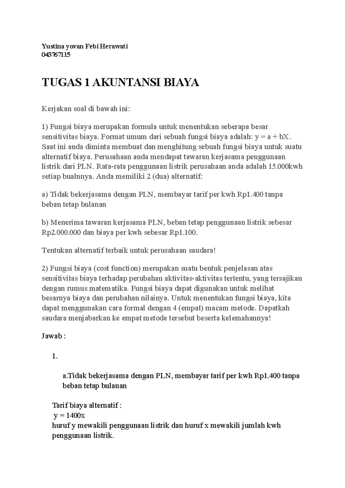 Pdf tugas 1 akutansi biaya - Yustina yovan Febi Herawati 043767115 TUGAS 1 AKUNTANSI BIAYA ...