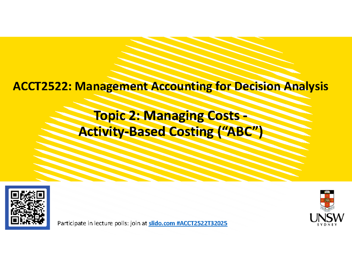 ACCT2522: Management Accounting - Topic 2 Costing & Quality Analysis ...