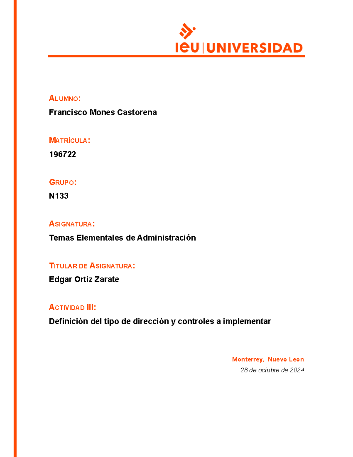 Actividad IV Paco admon - ALUMNO: Francisco Mones Castorena MATRÍCULA ...