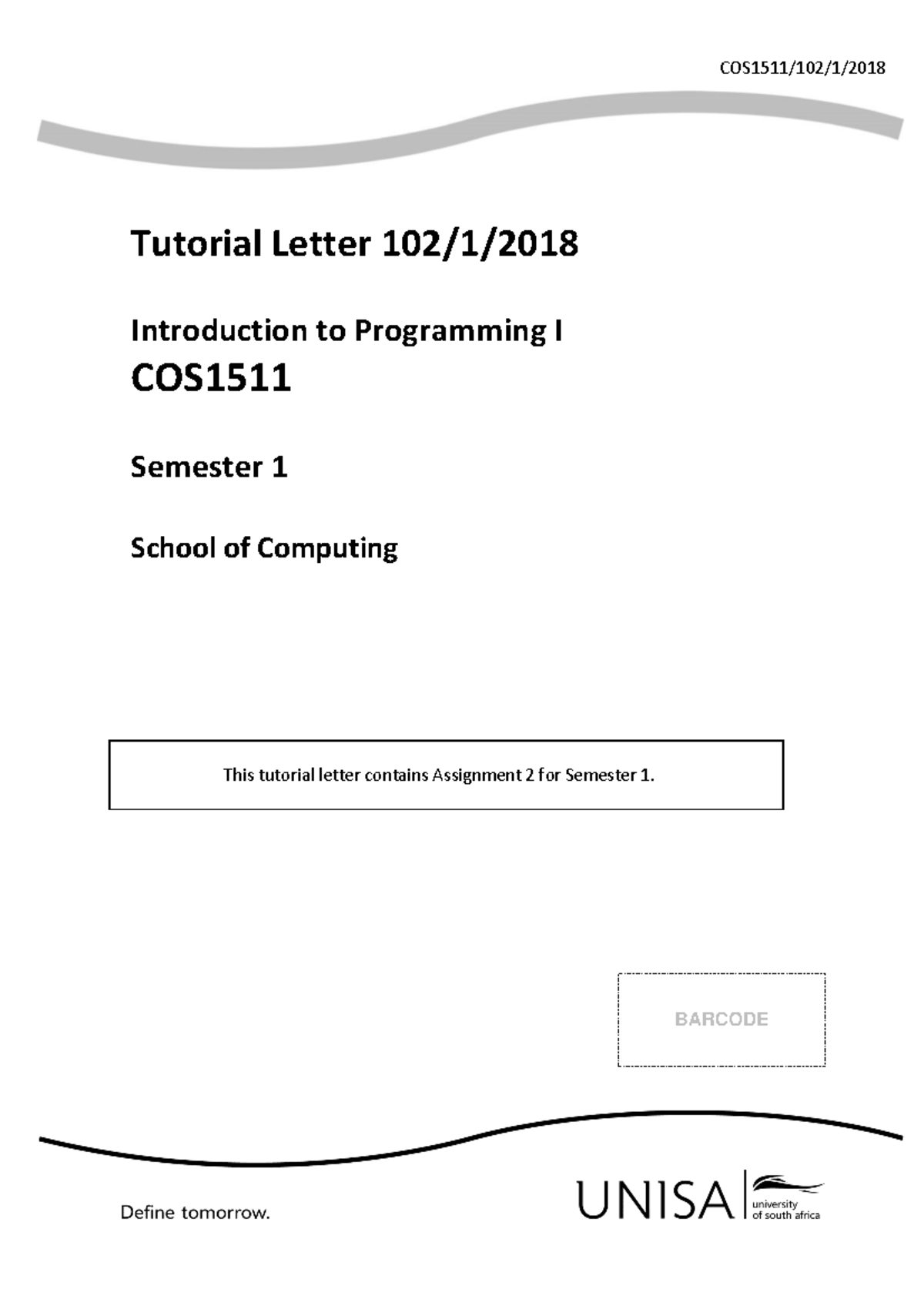 COS1511 102 1 2018 - Assignment questions - Tutorial Letter 102/1/ 2018 ...