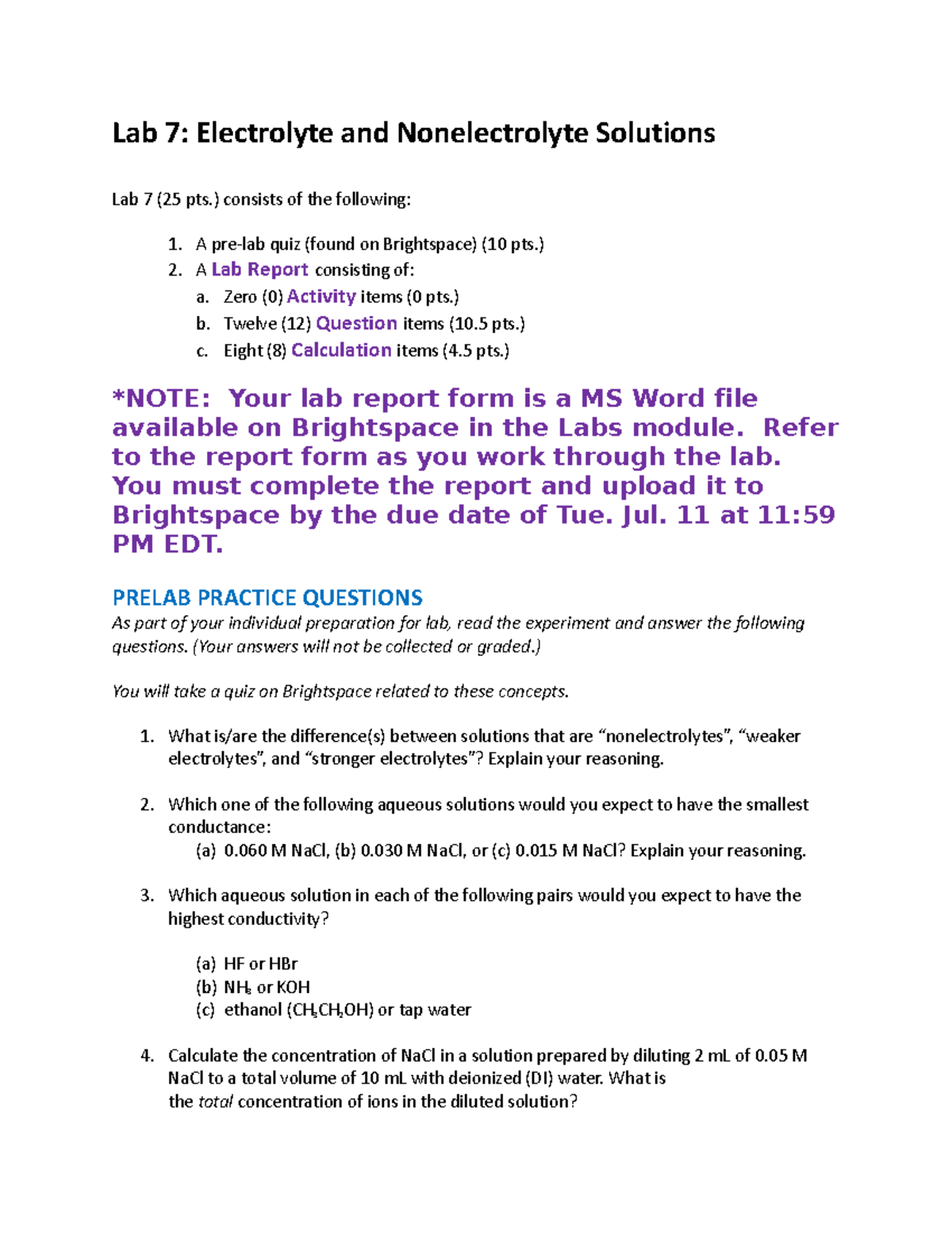 Lab 7- Electrolyte and Nonelectrolyte Solutions - ) consists of the following: 1. A pre-lab quiz ...