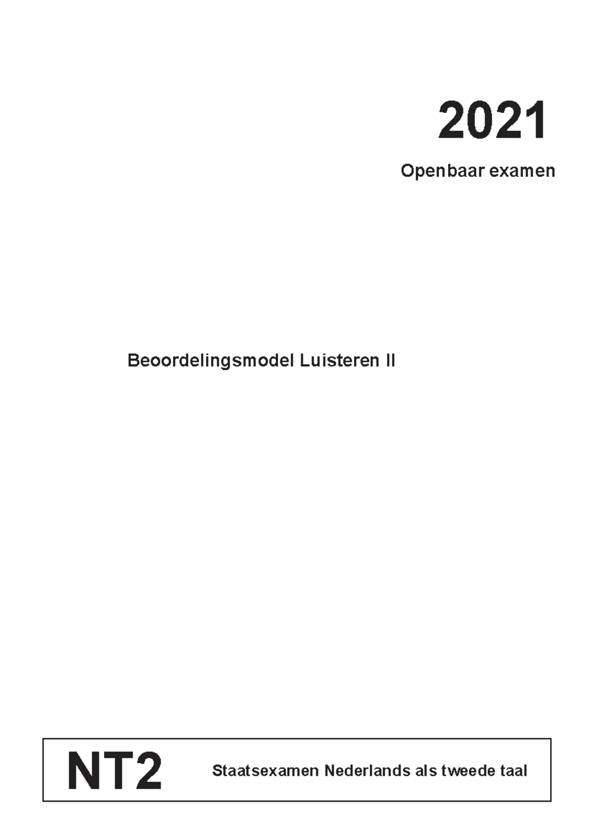 2021 NT2 Luisteren II Openbaar Examen Beoordelingsmodel - Studocu