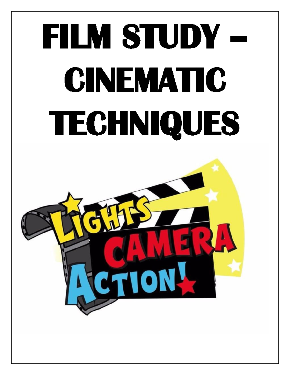 Cinematic Techniques Study Guide for Gr 10-12 - Updated Booklet - Studocu