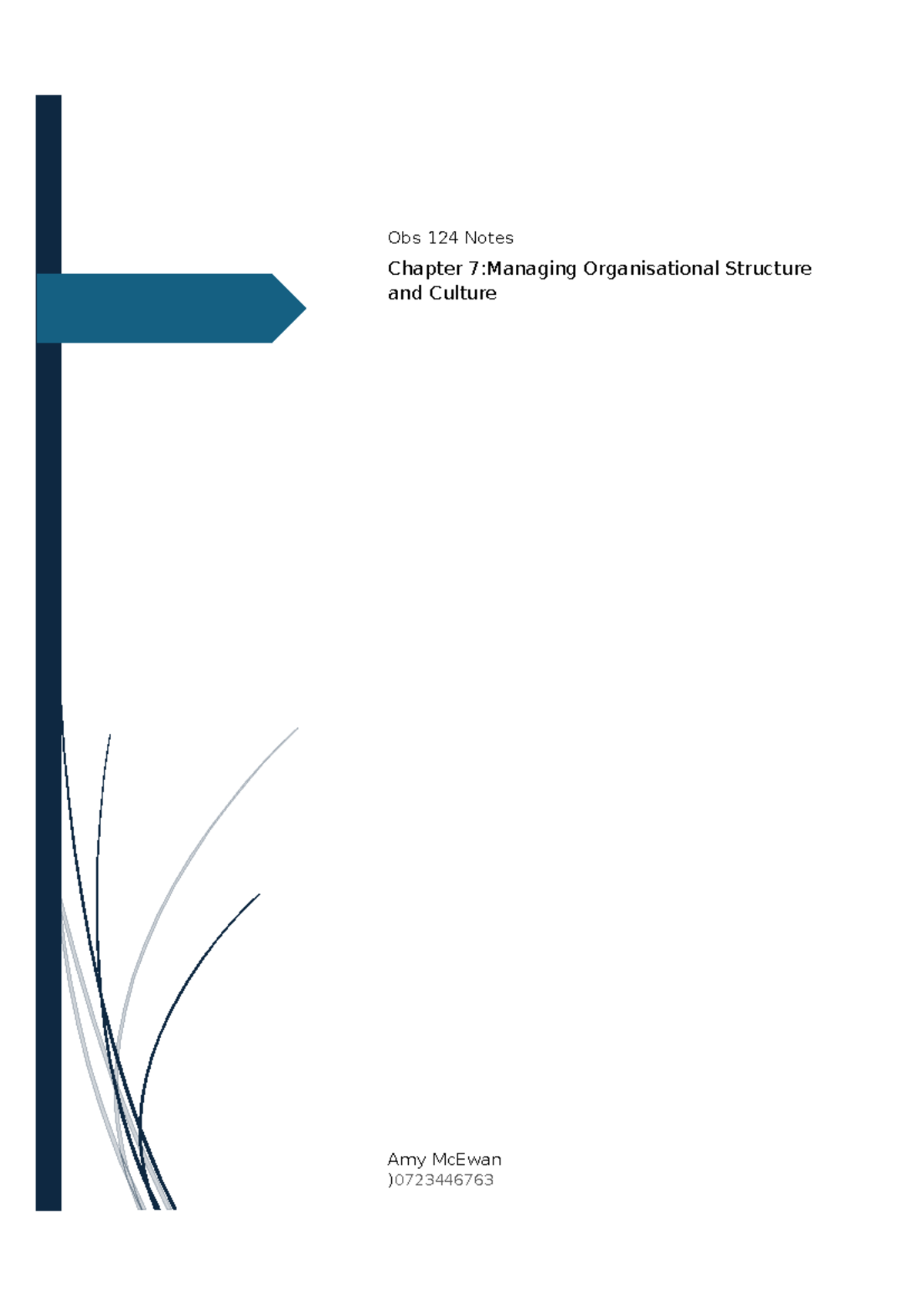 Obs 124 Notes: Chapter 7 - Managing Org Structure & Culture - Studocu