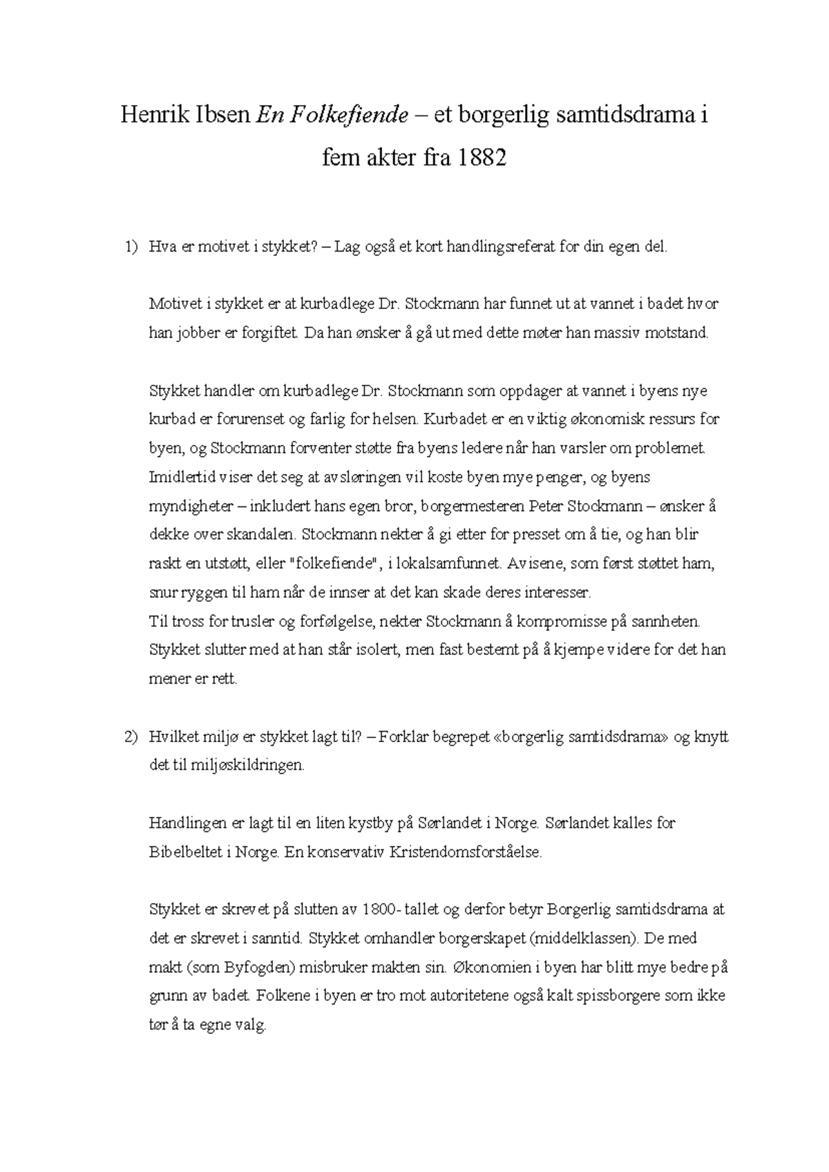 Detailed Act Summaries of "An Enemy of the People" (ENG 201) Draft - Studocu