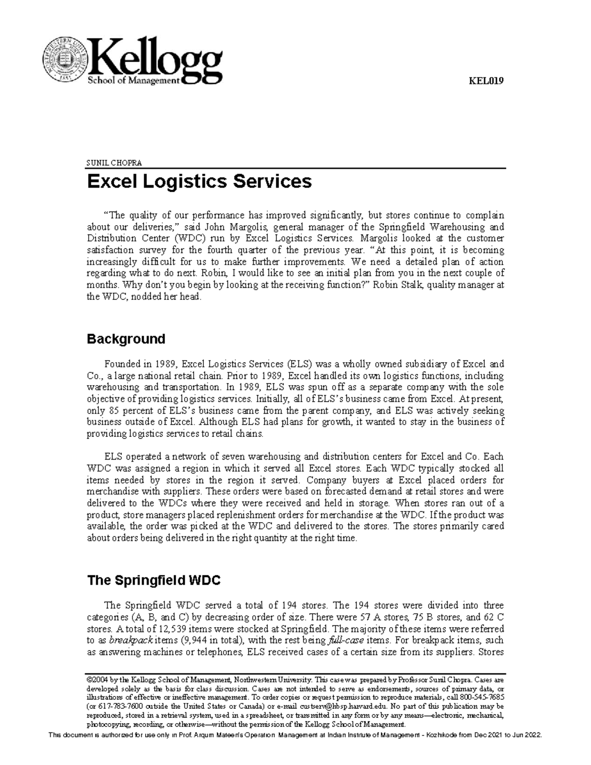 C6-Excel Logistic - OM ass 4 - KEL SUNIL CHOPRA Excel Logistics Services “The quality of our ...