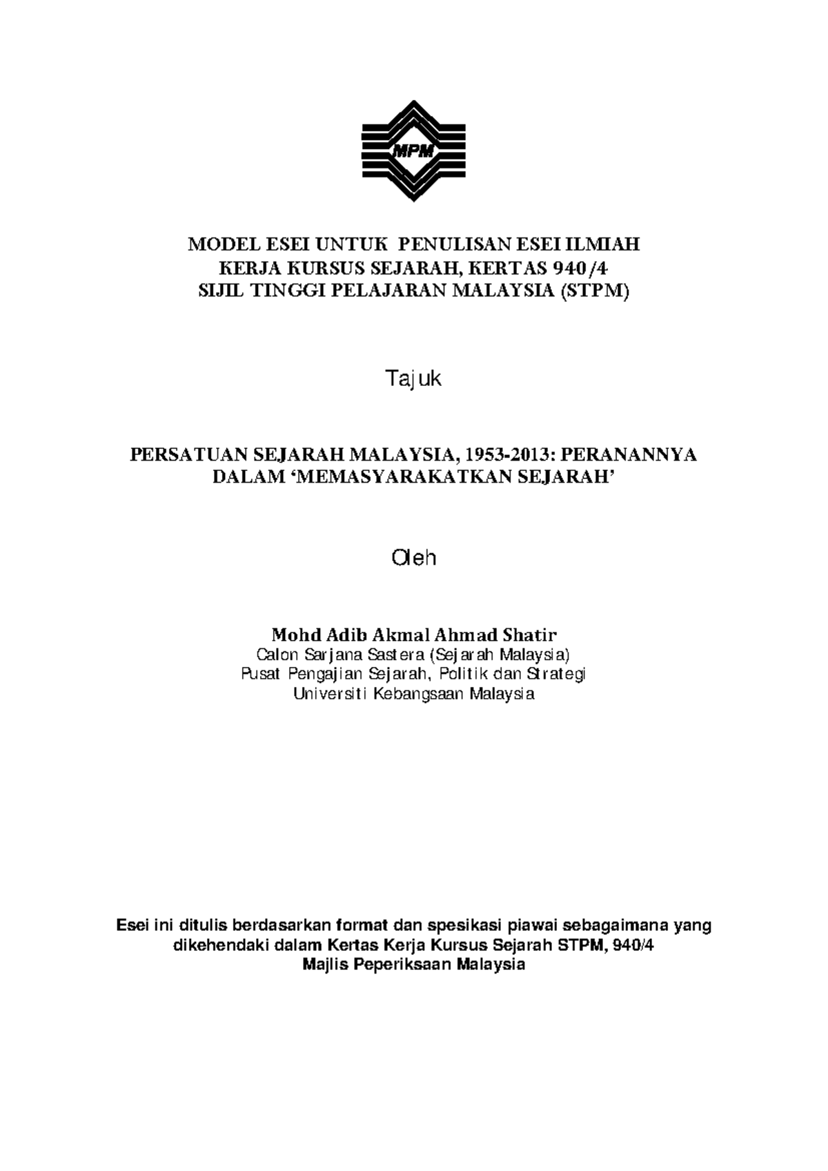 Contoh Kerja Kursus Sejarah STPM - MODEL ESEI UNTUK PENULISAN ESEI ...