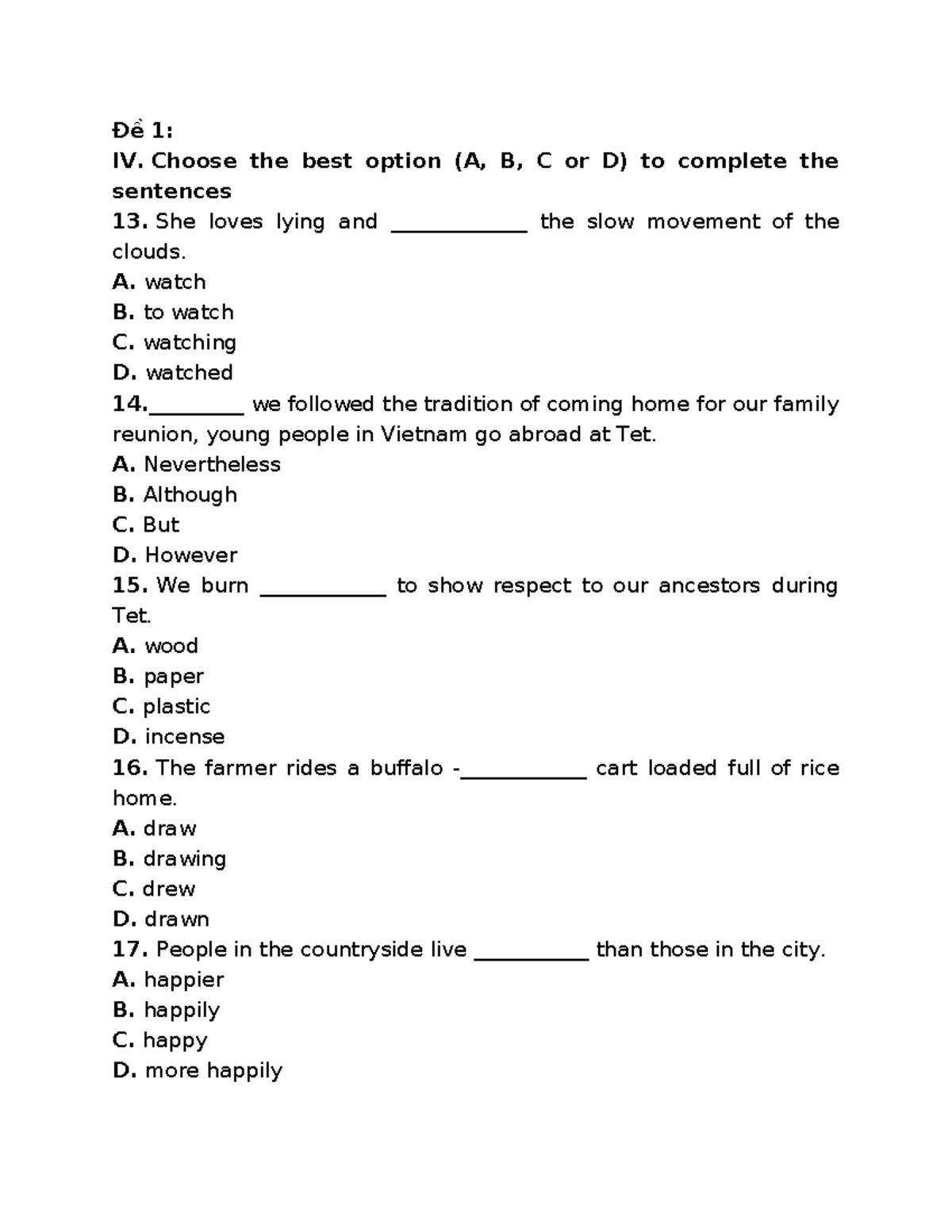 Đề 1 - ouho - Đề 1: IV. Choose the best option (A, B, C or D) to ...