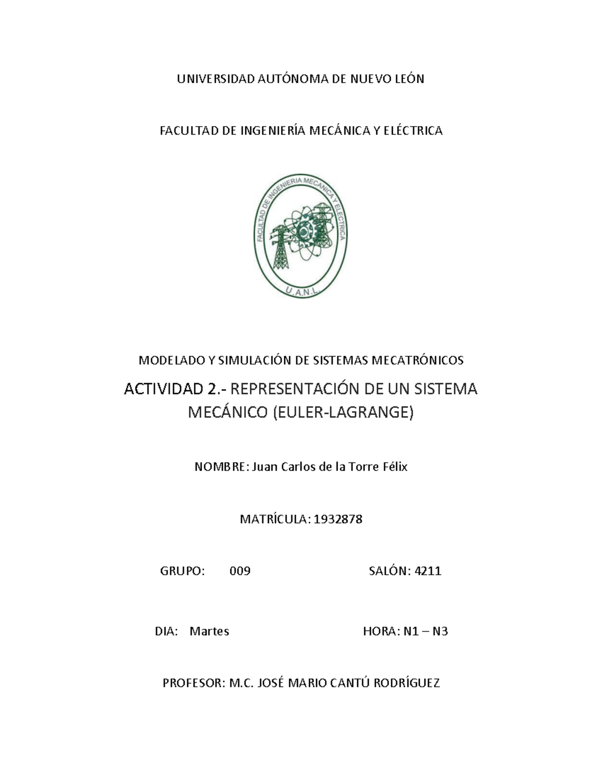 1932878 ACT 2 - Modelado y Simulación de Sistemas Mecánicos - Studocu