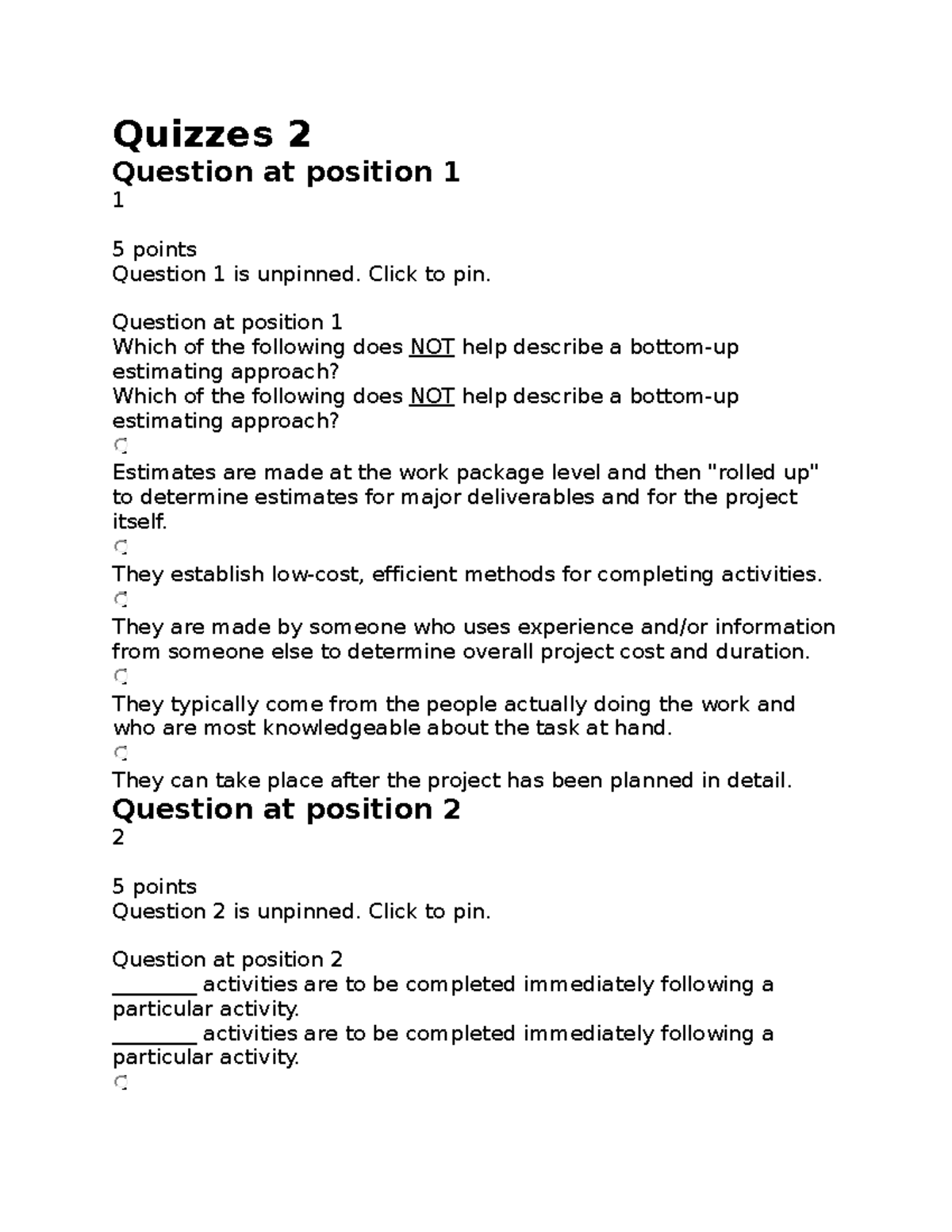 Quizzes Lesson 2 - Quizzes 2 Question at position 1 1 5 points Question ...