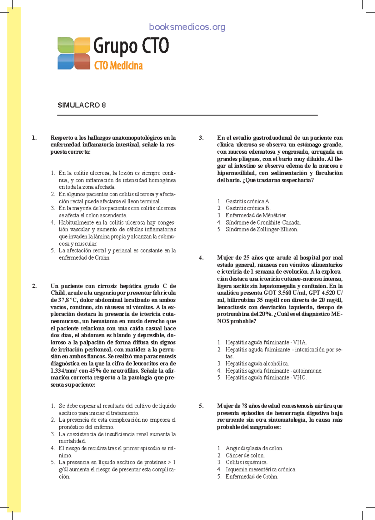 Simulacro 08 - Grupo CTO: Exámenes y Respuestas de Medicina - Studocu
