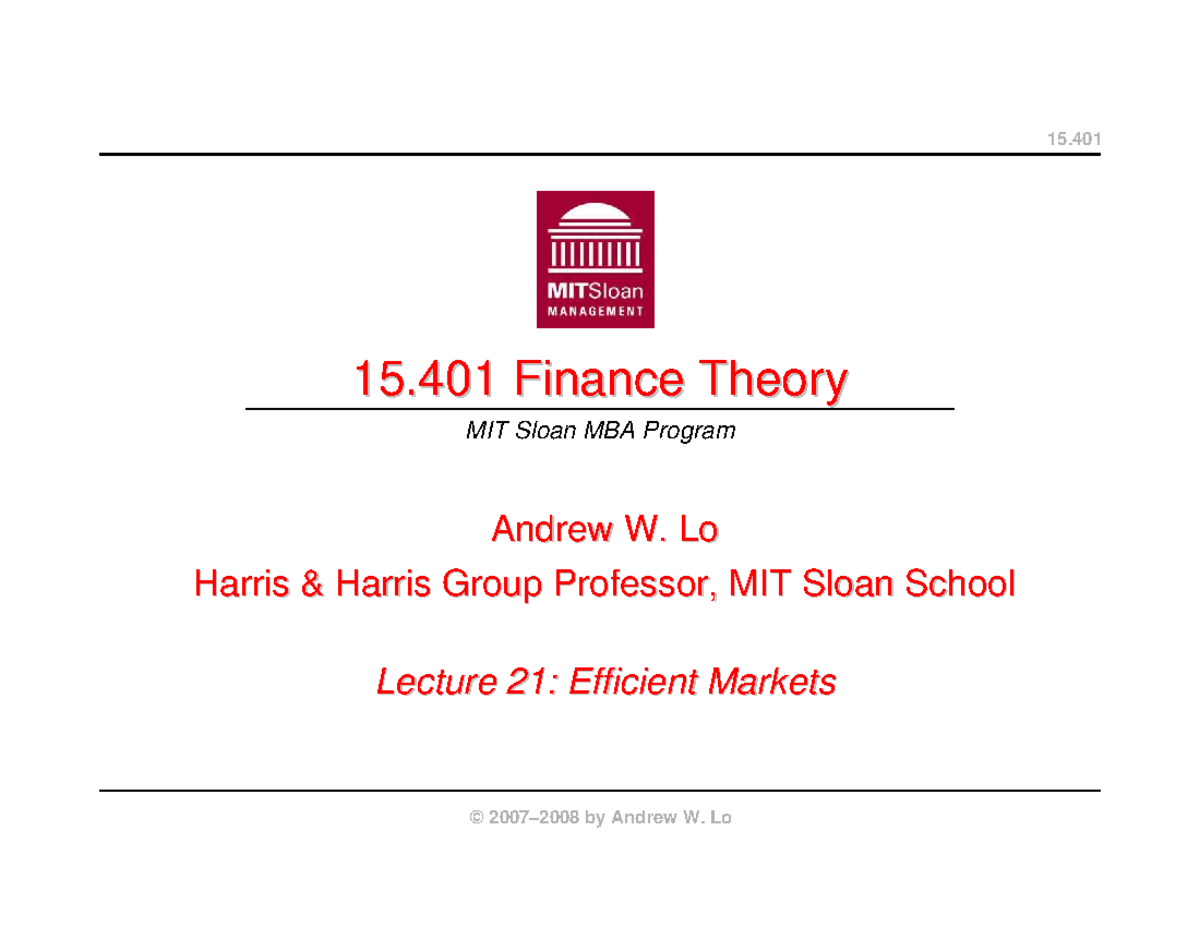 15.401 Lecture 21: Efficient Markets - Finance Theory I Insights - Studocu