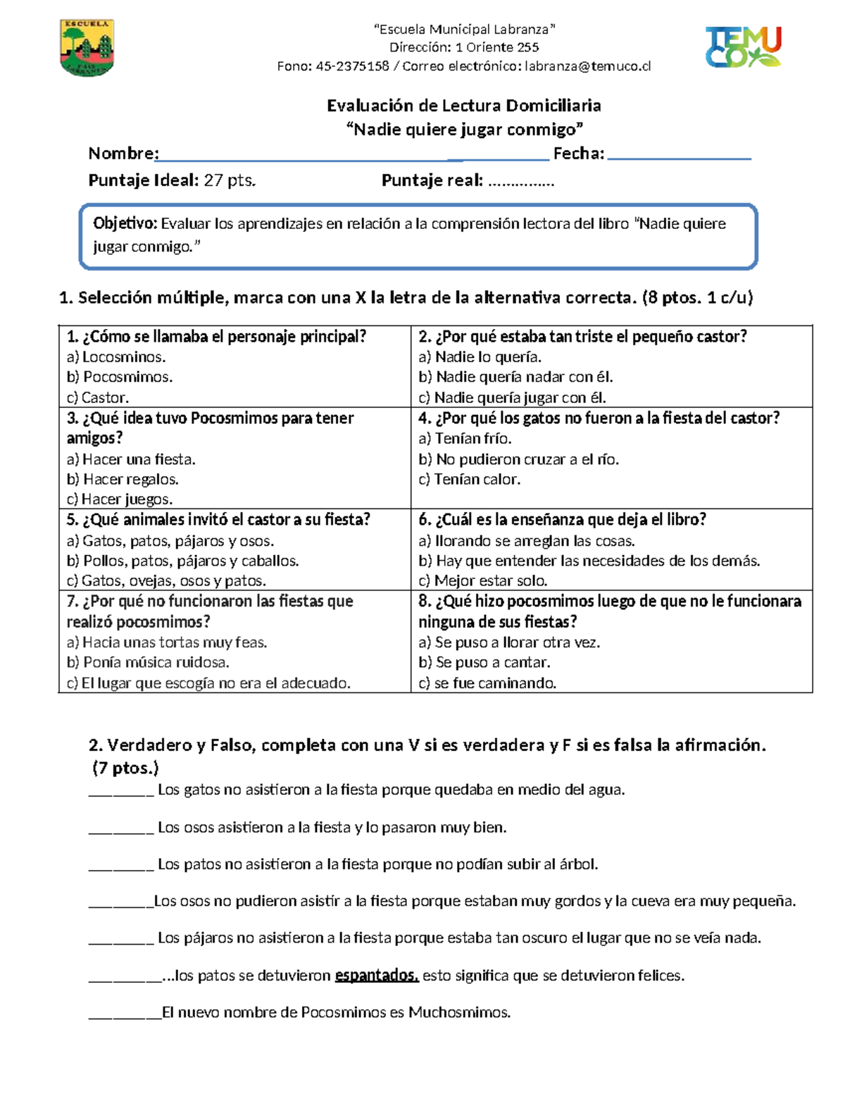 Evaluación de Comprensión Lectora: "Nadie Quiere Jugar Conmigo" - Studocu