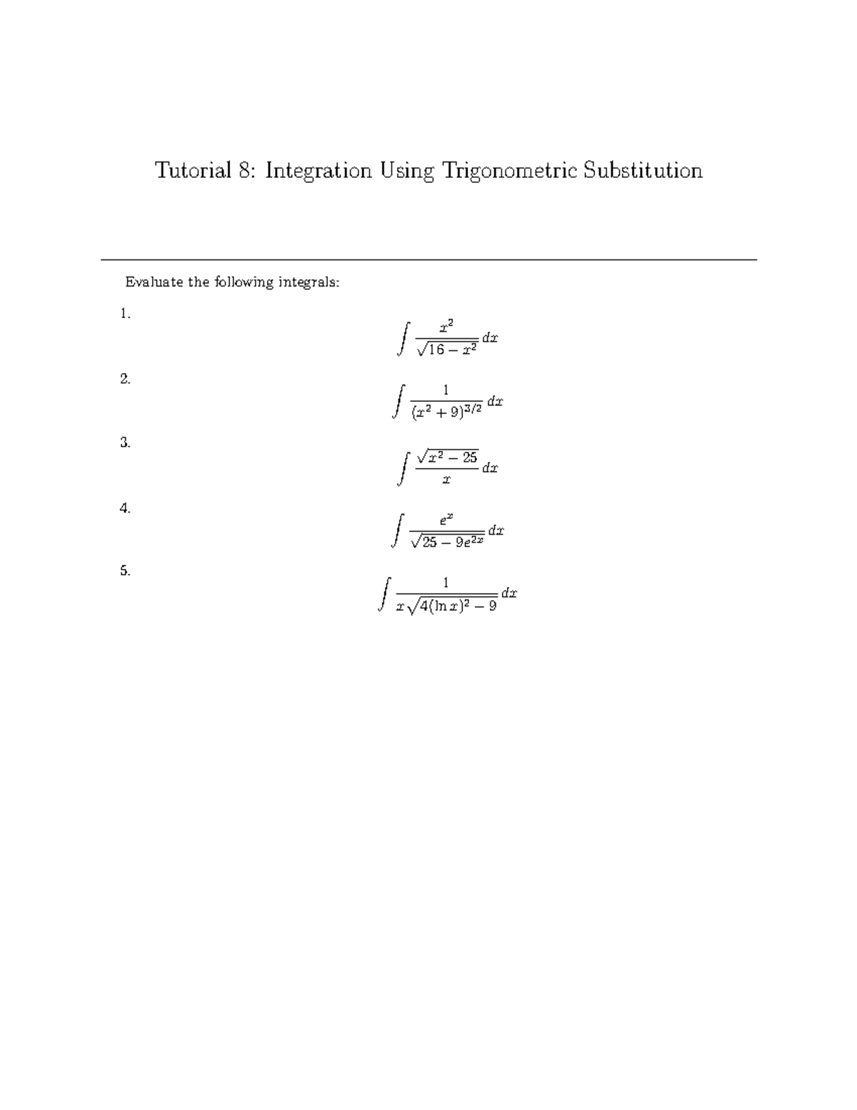 TUT 8: Integration Using Trigonometric Substitution Solutions - Studocu