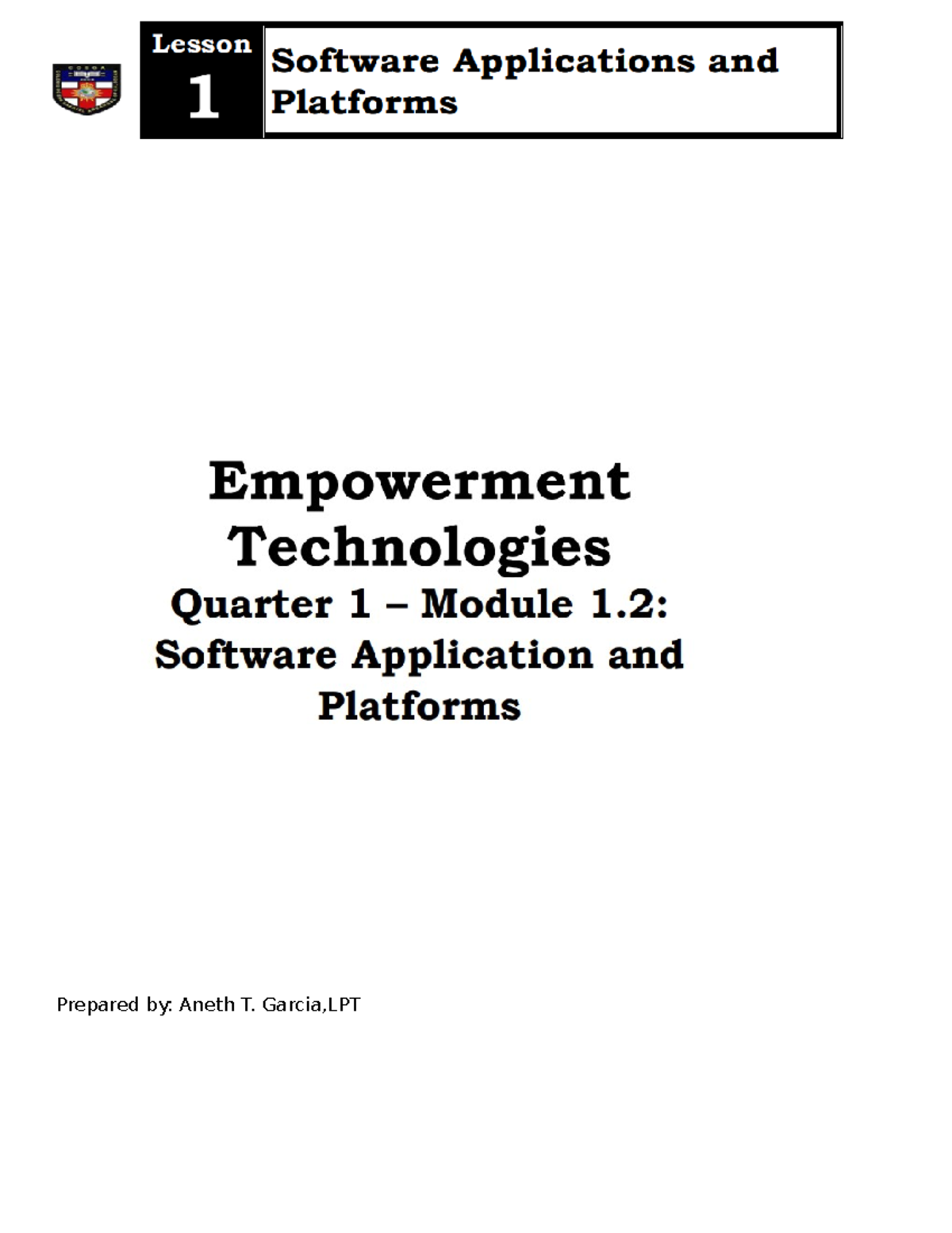 Empowerment Technology Module 1 - Prepared by: Aneth T. Garcia,LPT Let ...
