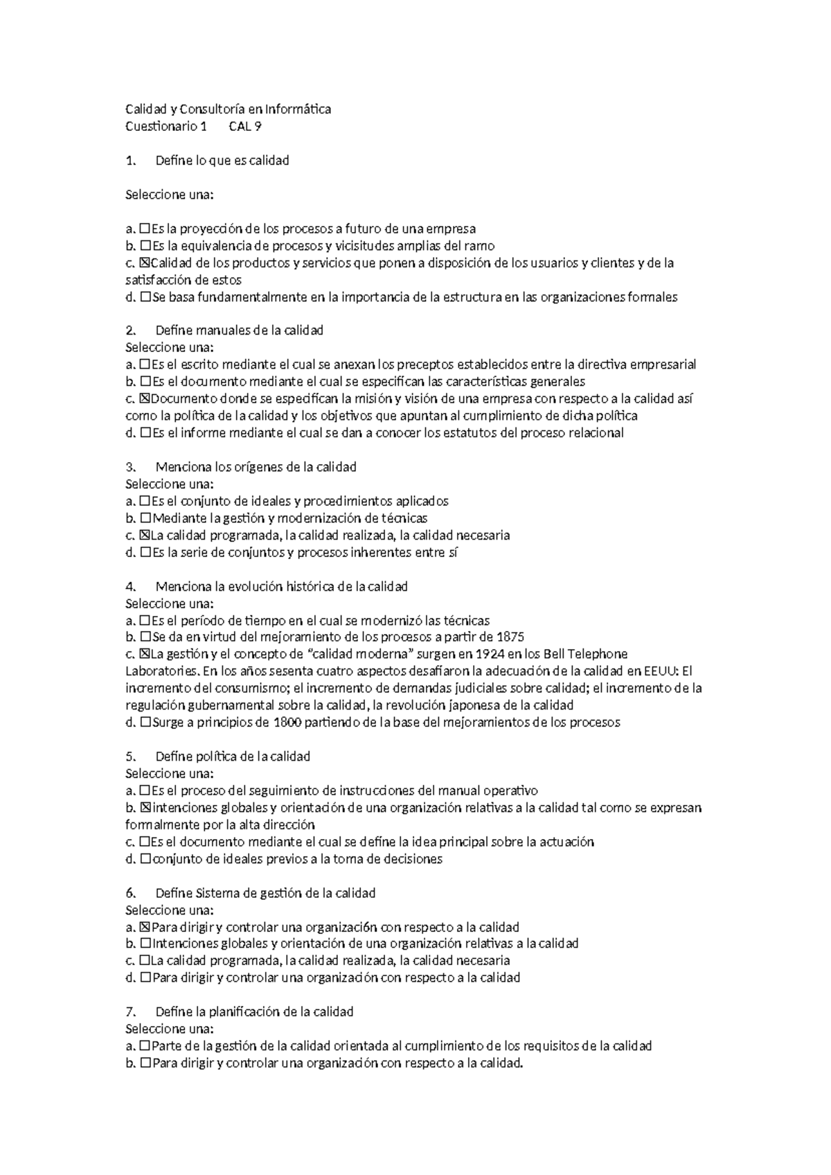 Cuestionario 1: Calidad y Consultoría en Informática CAL 9 - Studocu