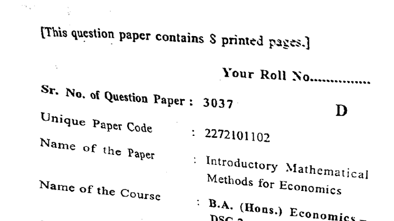 B.A. (Hons.) Economics Sem I: Introductory Mathematical Methods Exam ...