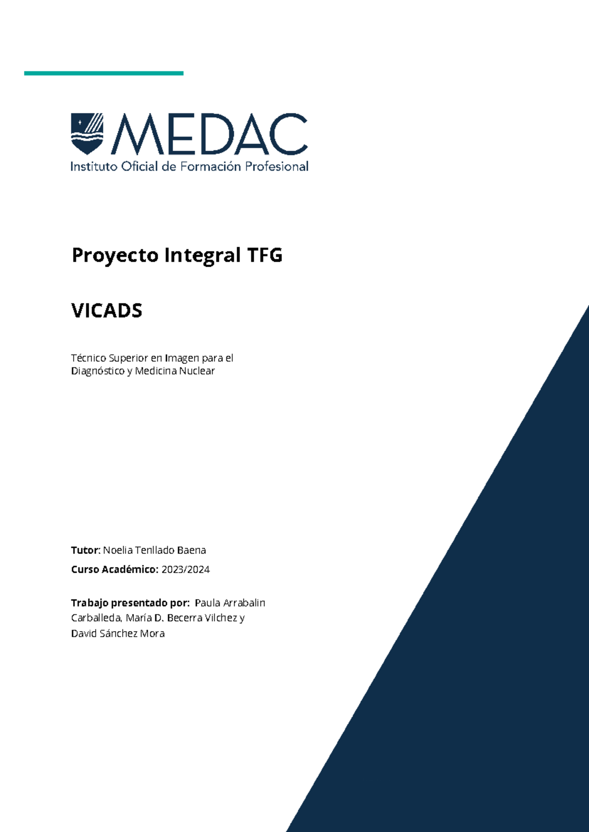 Proyecto Integral Final TFG IPD: VICADS en Imagen Diagnóstica (2023 ...