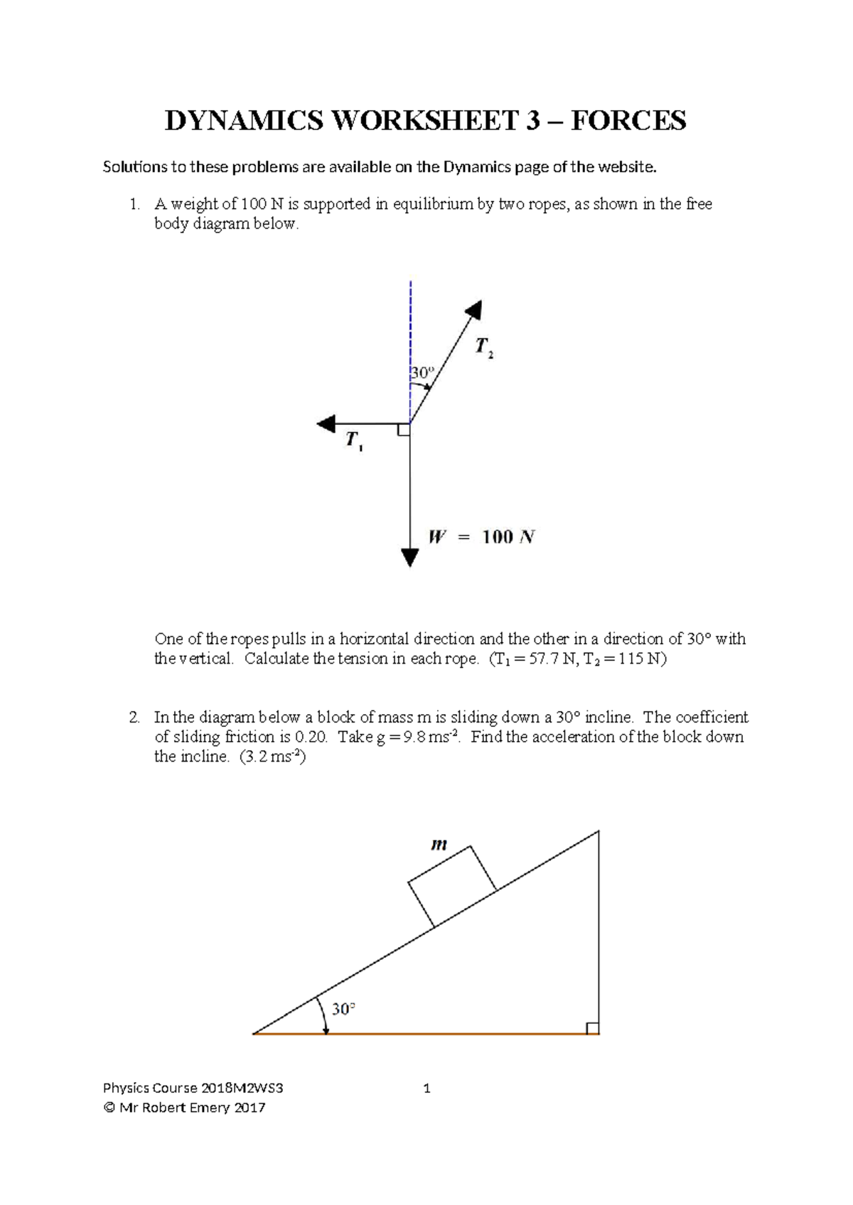 Dynamics Worksheet 3 - Forces Solutions (Physics 2018M2WS3) - Studocu