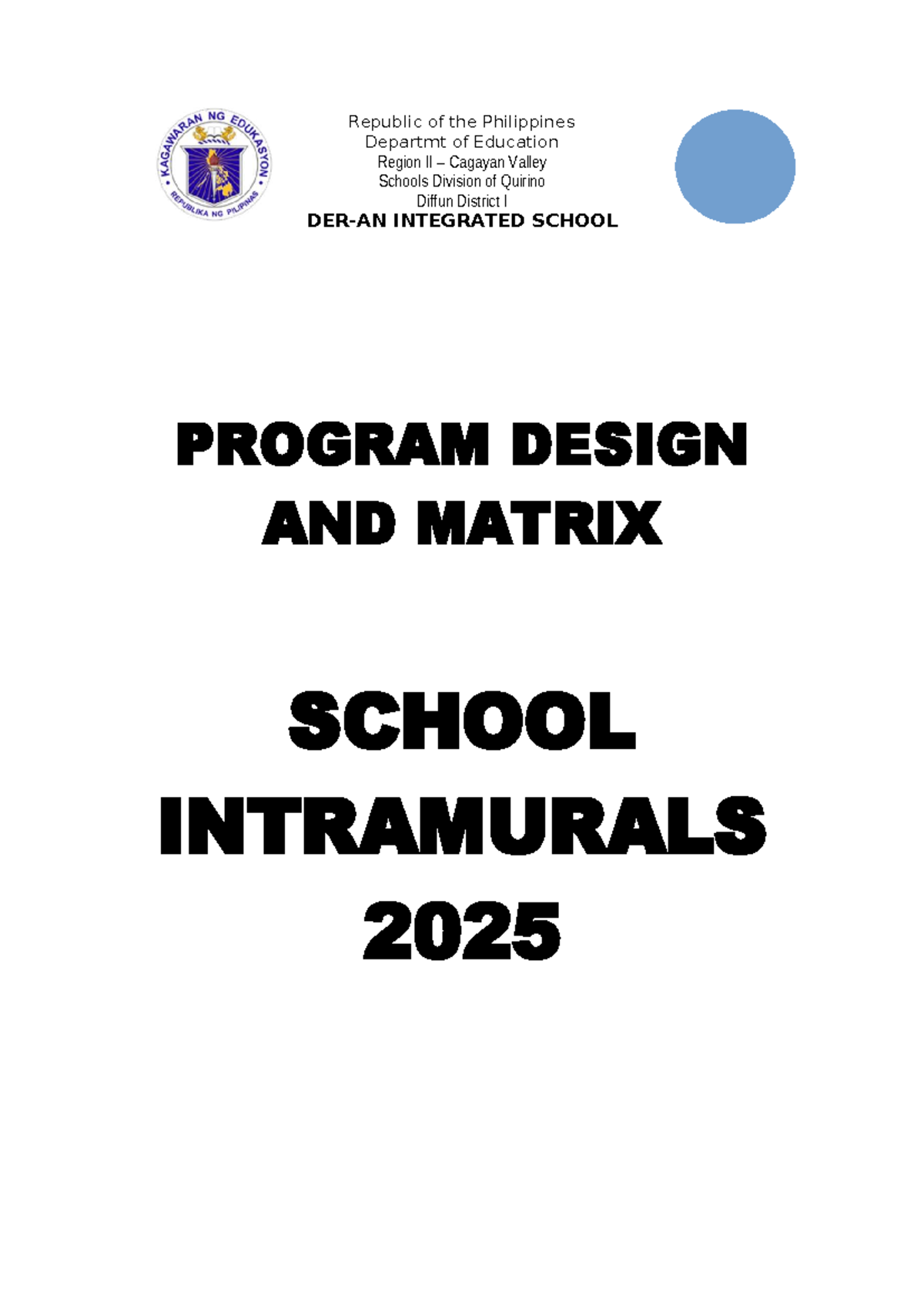 SCHOOL INTRAMURALS 2025 PROGRAM DESIGN & MATRIX - Studocu