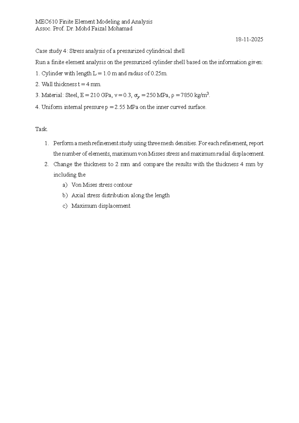 MEC610 Case Study 4: Stress Analysis of a Pressurized Cylinder - Studocu