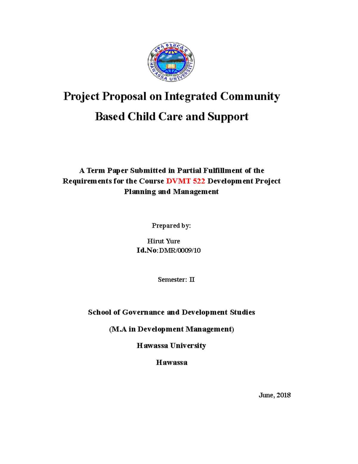 Project Proposal: Integrated Community Based Child Care (DVMT 522 ...