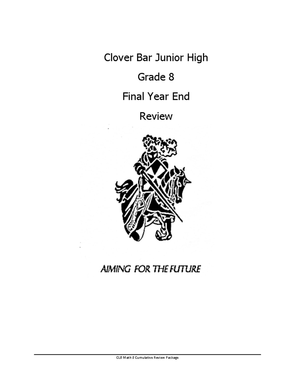Math 8 Final Year End Review Package CLB Math 8 - Studocu