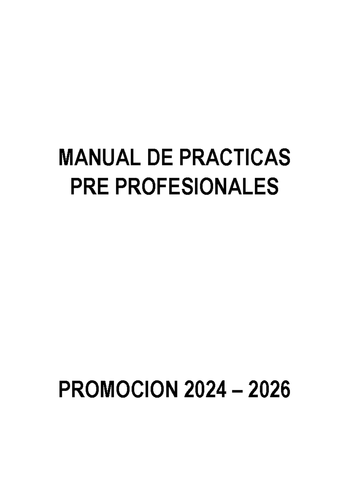 Manual de Prácticas Pre Profesionales 2024-2026: Guía Actualizada - Studocu