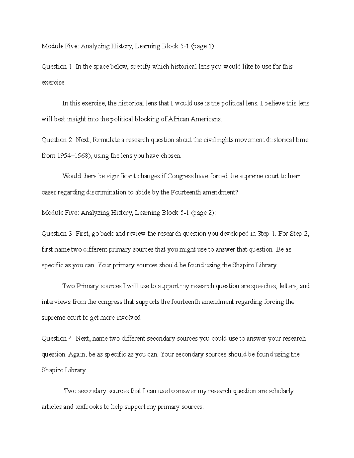 Week 5 short responses - Module Five: Analyzing History, Learning Block ...