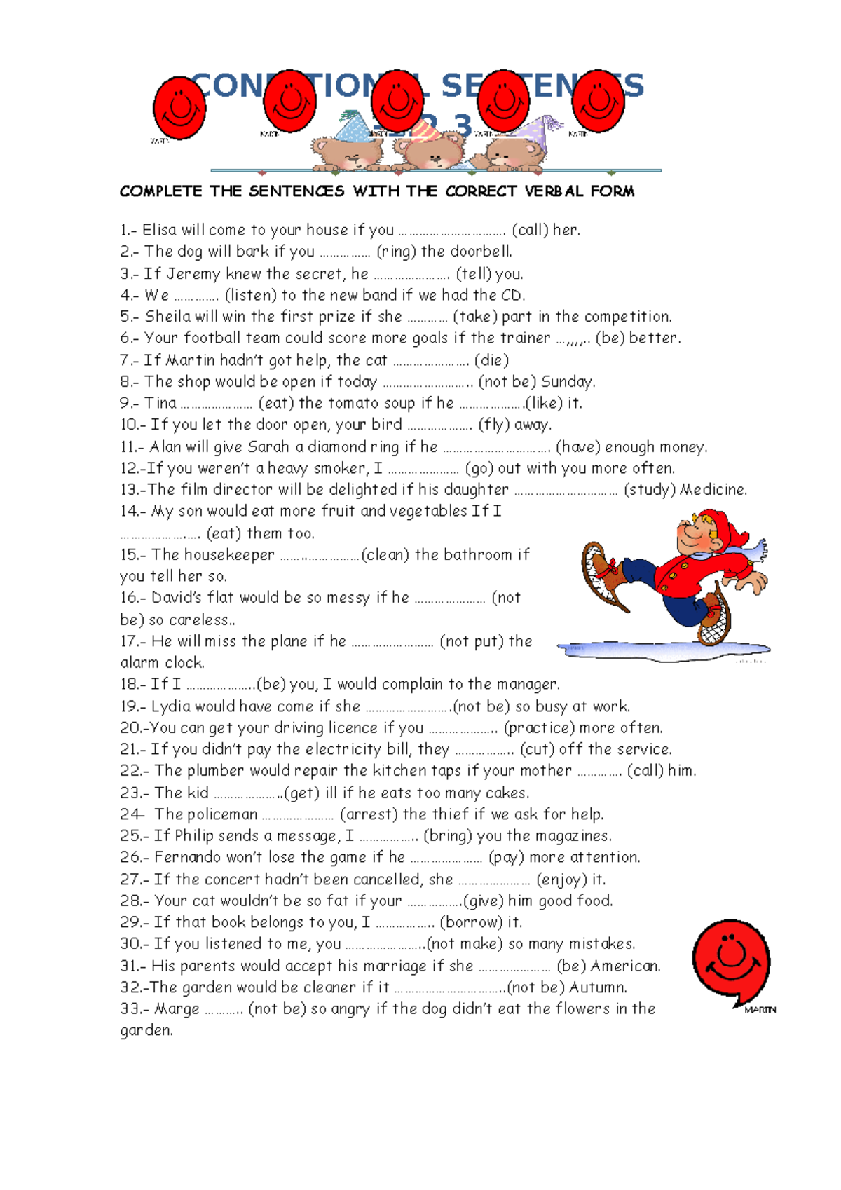 Conditional-sentences 9771 - COMPLETE THE SENTENCES WITH THE CORRECT ...