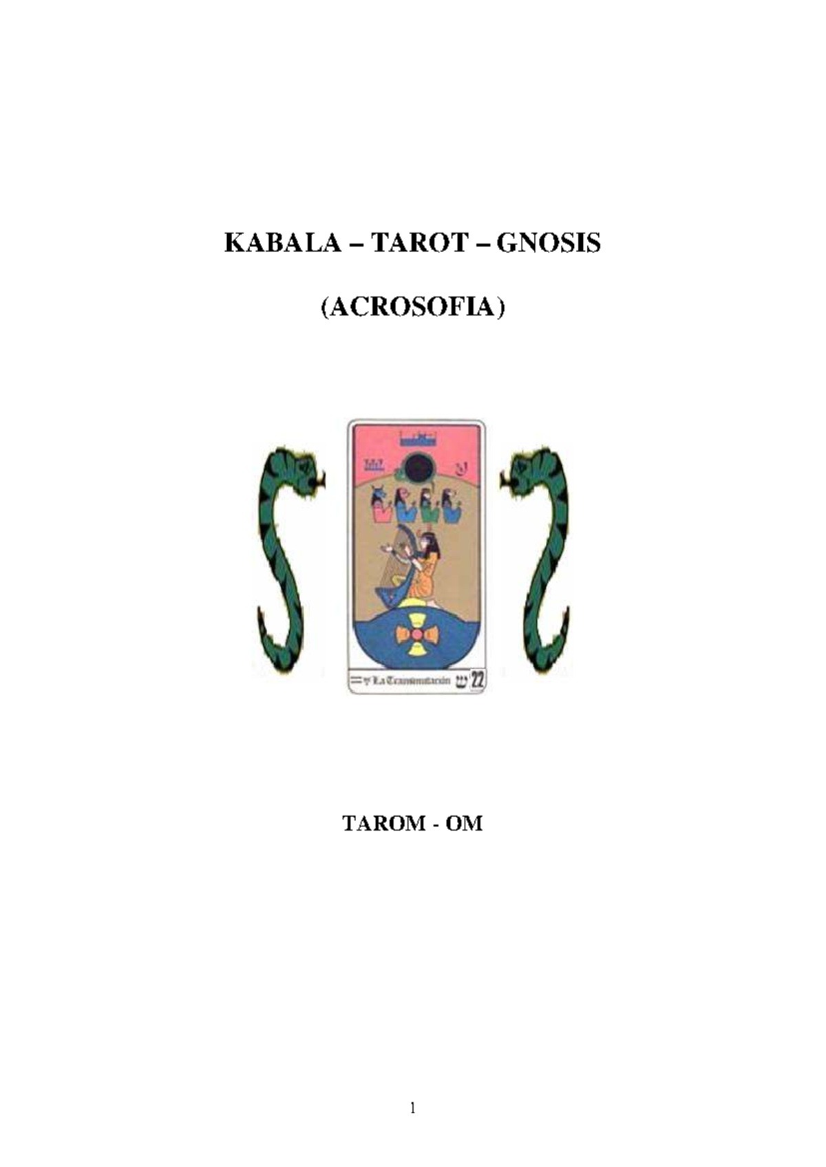 Kabala Tarot Gnosis (ACROSOFIA) - Estudio Esotérico Completo - Studocu