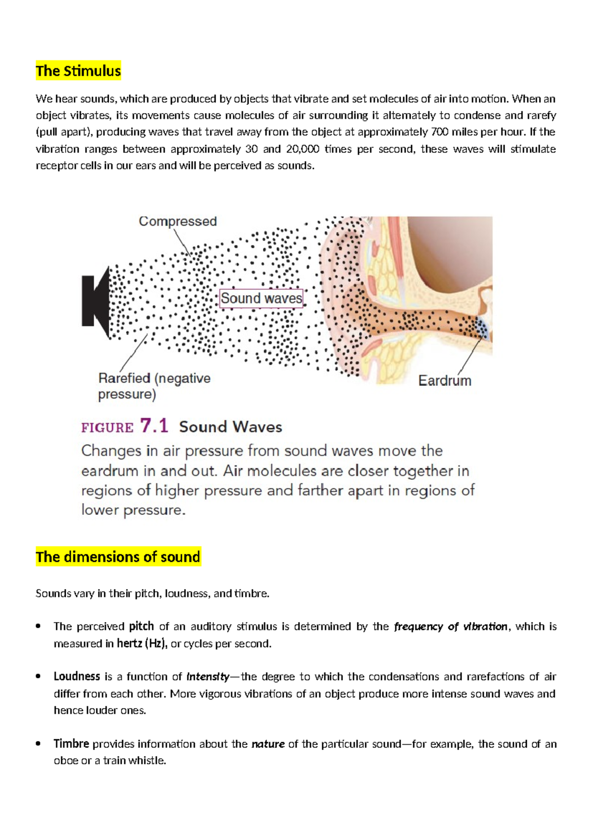 EAR - lecture notes on EAR - The Stimulus We hear sounds, which are ...