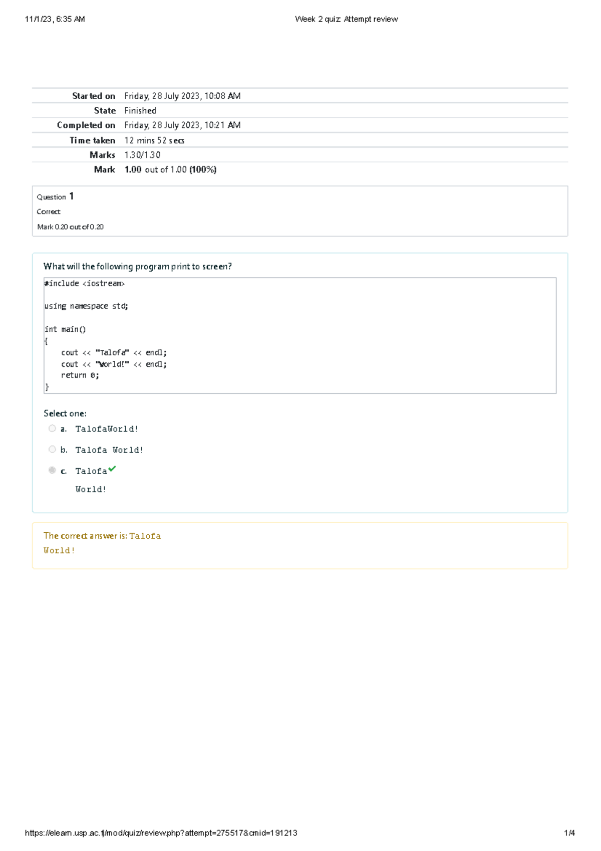 CS111 Week 2 quiz Attempt by Georgy Tari - Started on Friday, 28 July 2023, 10:08 AM State ...
