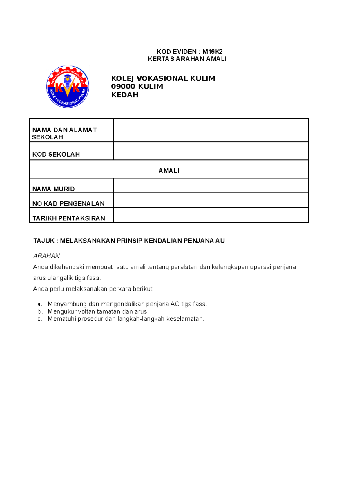 Lampiran amalipenjanaau 3fasa - KOD EVIDEN : M16K KERTAS ARAHAN AMALI ...