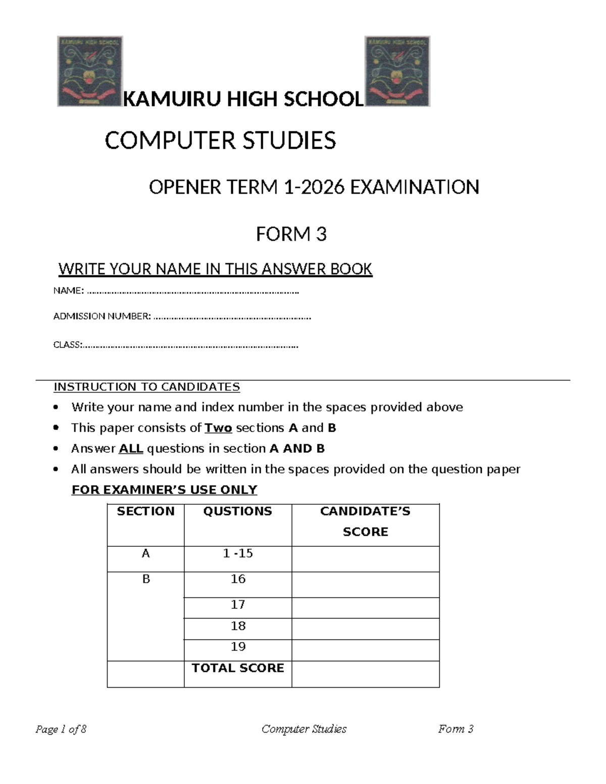 KAMUIRU HIGH SCHOOL COMPUTER STUDIES FORM 3 TERM EXAMINATION - Studocu