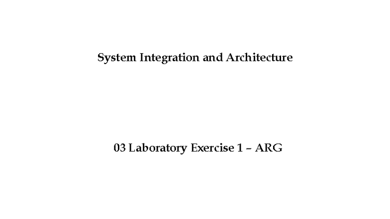 System Integration & Architecture 03 Lab Exercise 1 - ARG - Studocu