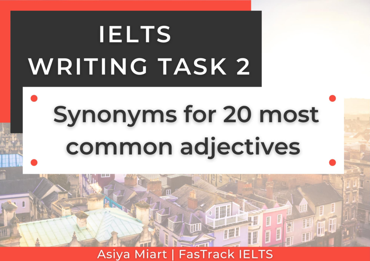 Synonyms ielts writing task 2 adjectives - Common adjective Synonym ...