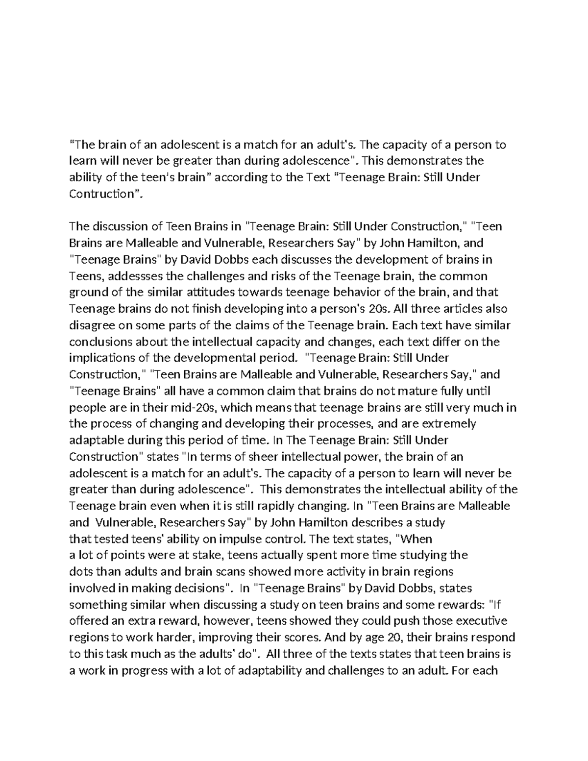 Teenage Brain Under Construction - “The brain of an adolescent is a ...