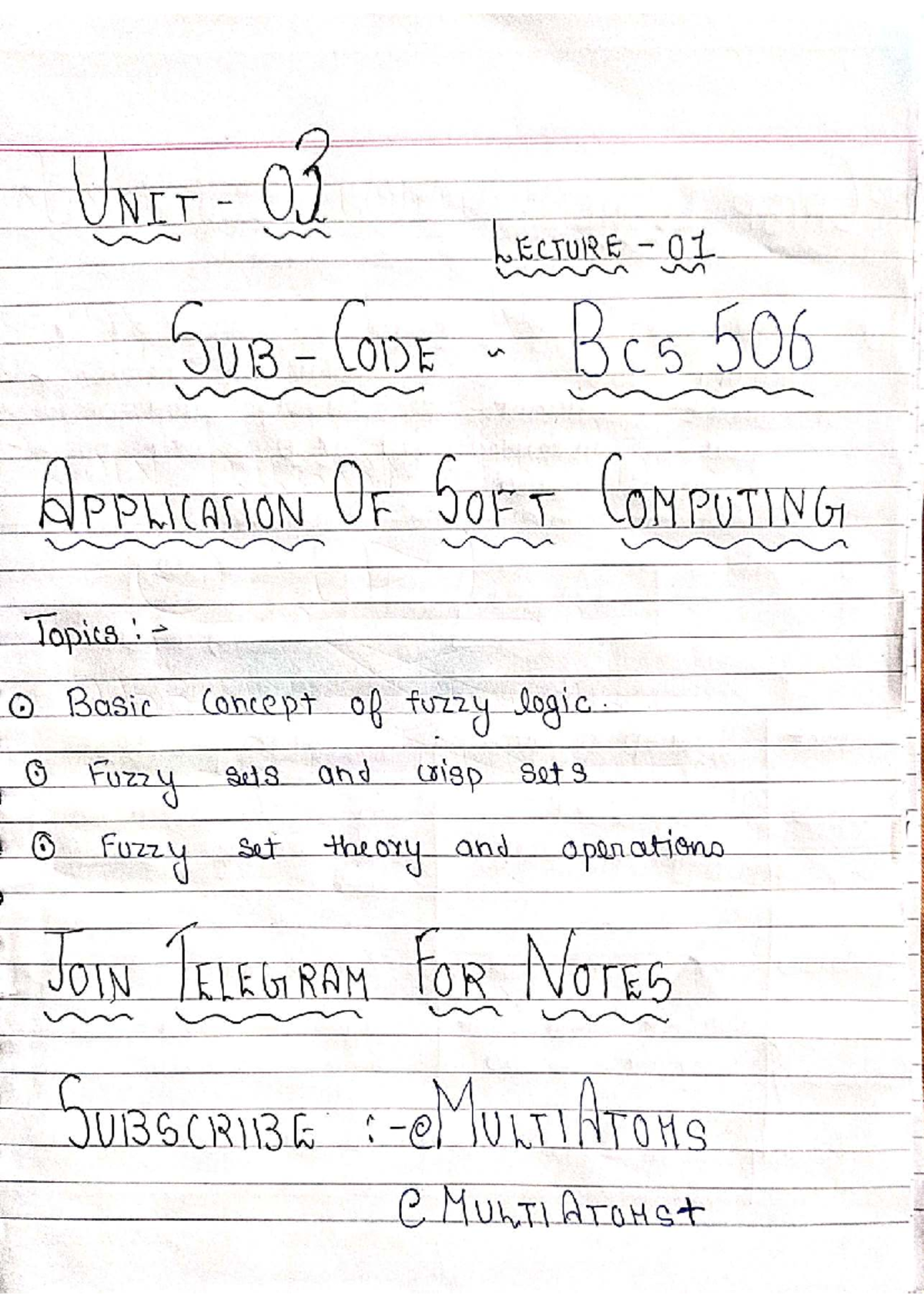 UNIT 03 LECTURE 01 SUB CODE 5 BCS 506: Fuzzy Logic Concepts and ...