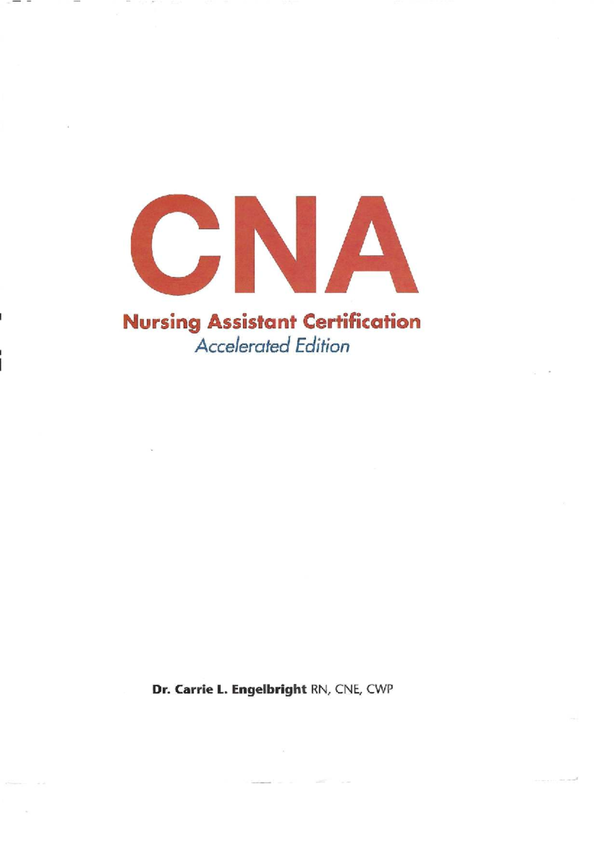 CNA: Nursing Assistant Certification Study Guide - Accelerated Edition ...