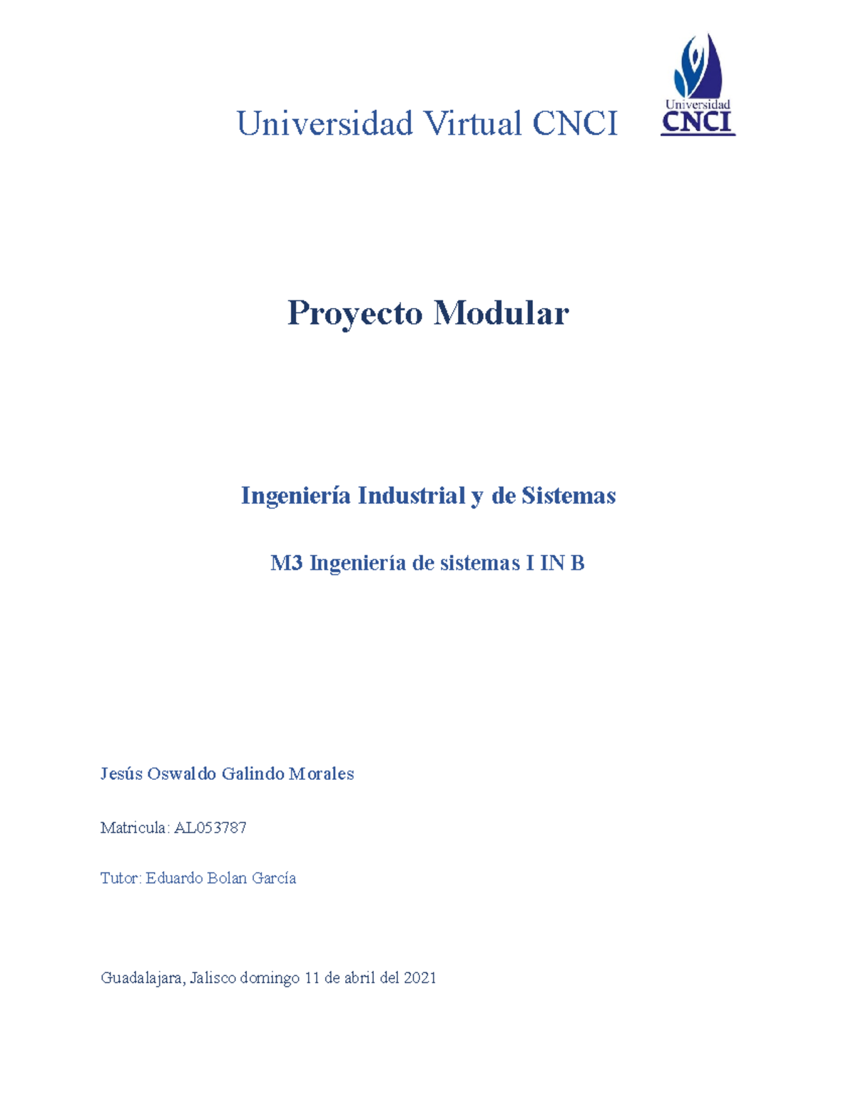 Proyecto Modular Diseño de experimentos Universidad Virtual CNCI - Universidad Virtual CNCI ...