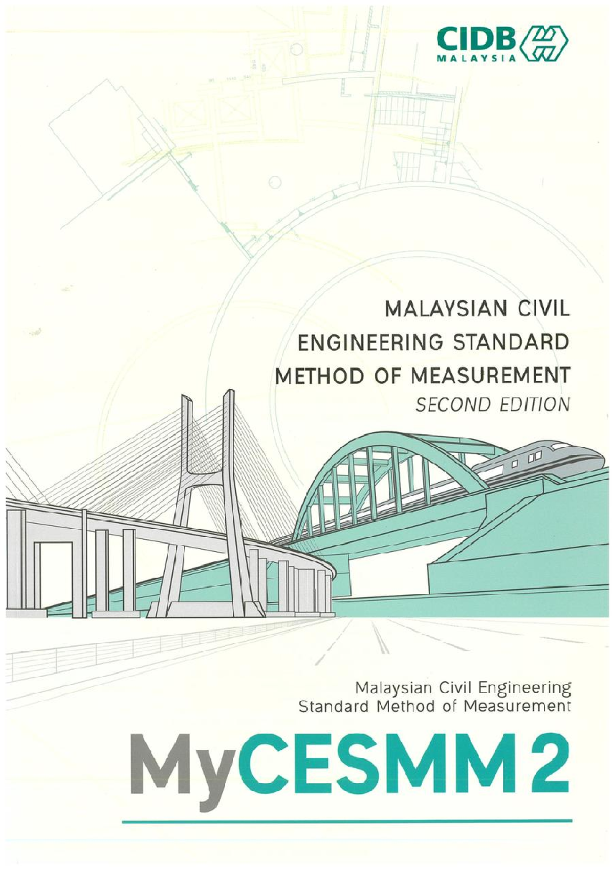 MyCESMM 2: Malaysian Civil Engineering Standard Method of Measurement ...