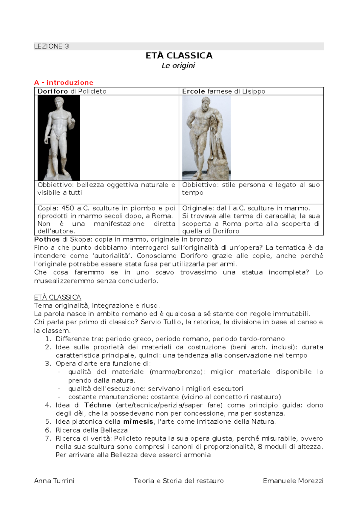 Lezione 3 - ETA CLASSICA - LEZIONE 3 ETÀ CLASSICA Le origini A ...