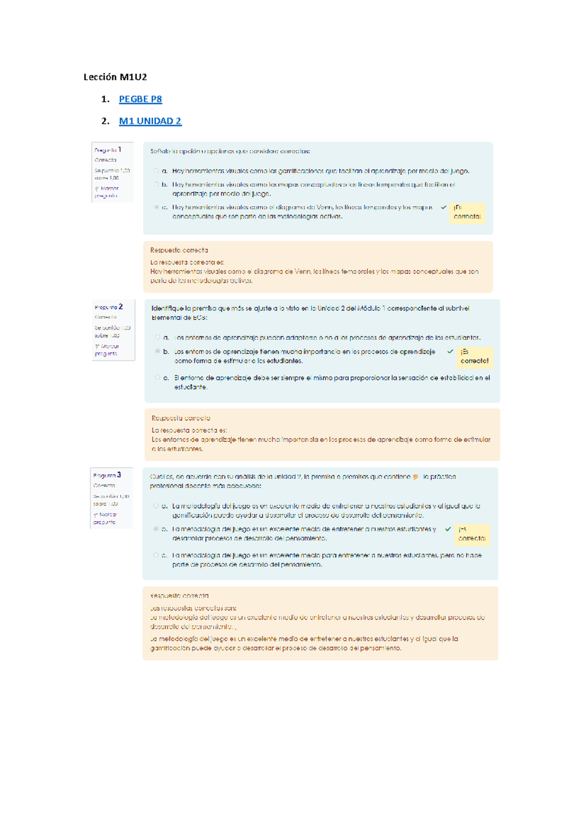 Lección M1U2 - PEGBE P8 2. M1 UNIDAD 2 Pregunta 1 Señale la opción U ...