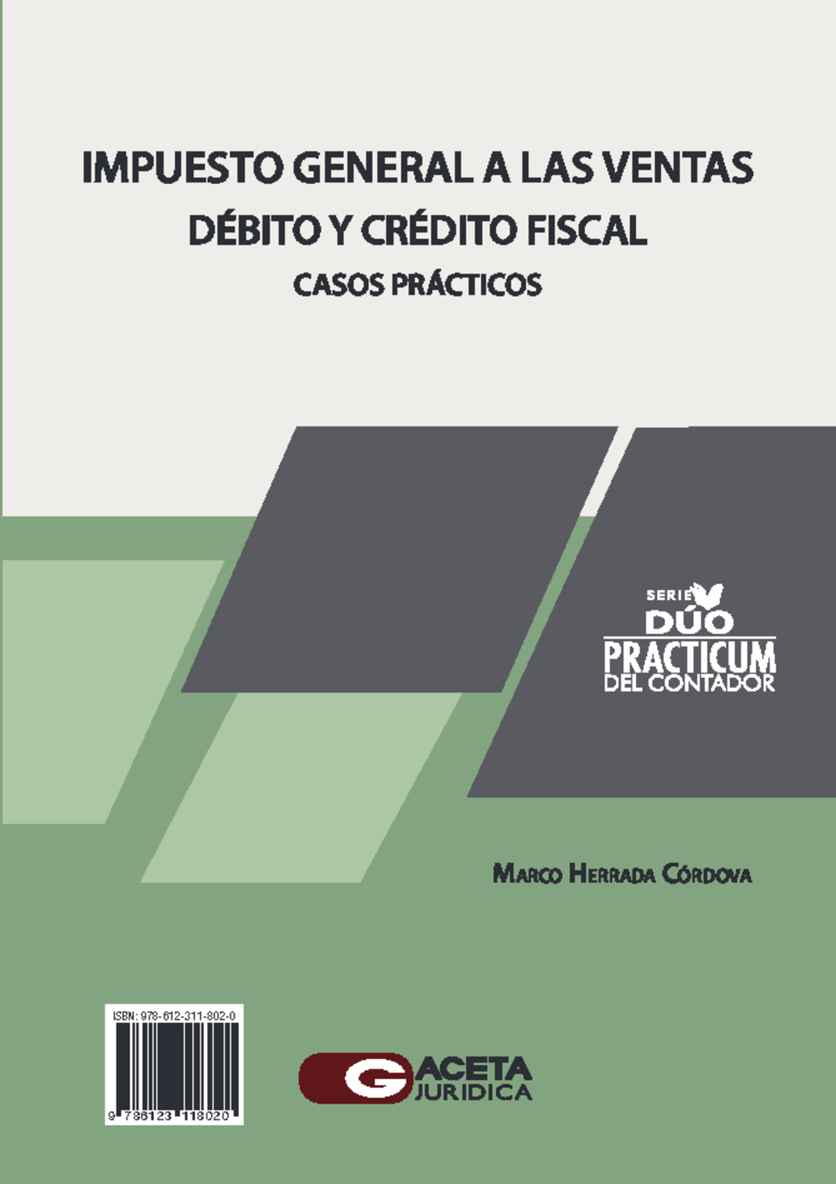 IGV Debito y Credito Fiscal - Marco Herrada córdova ISBN: 978-612-311 ...