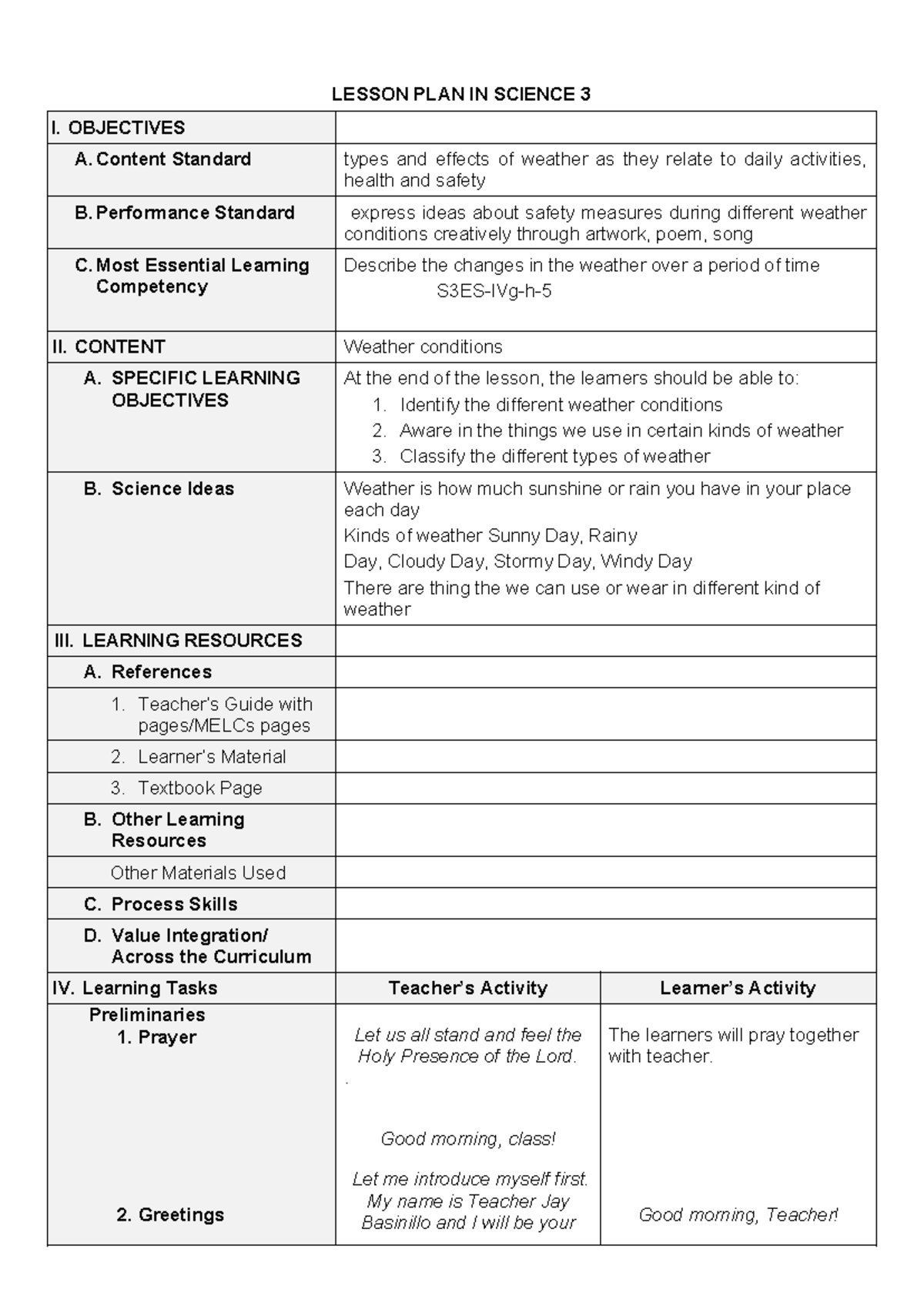 Jay lesson plan - LESSON PLAN IN SCIENCE 3 I. OBJECTIVES A. Content ...