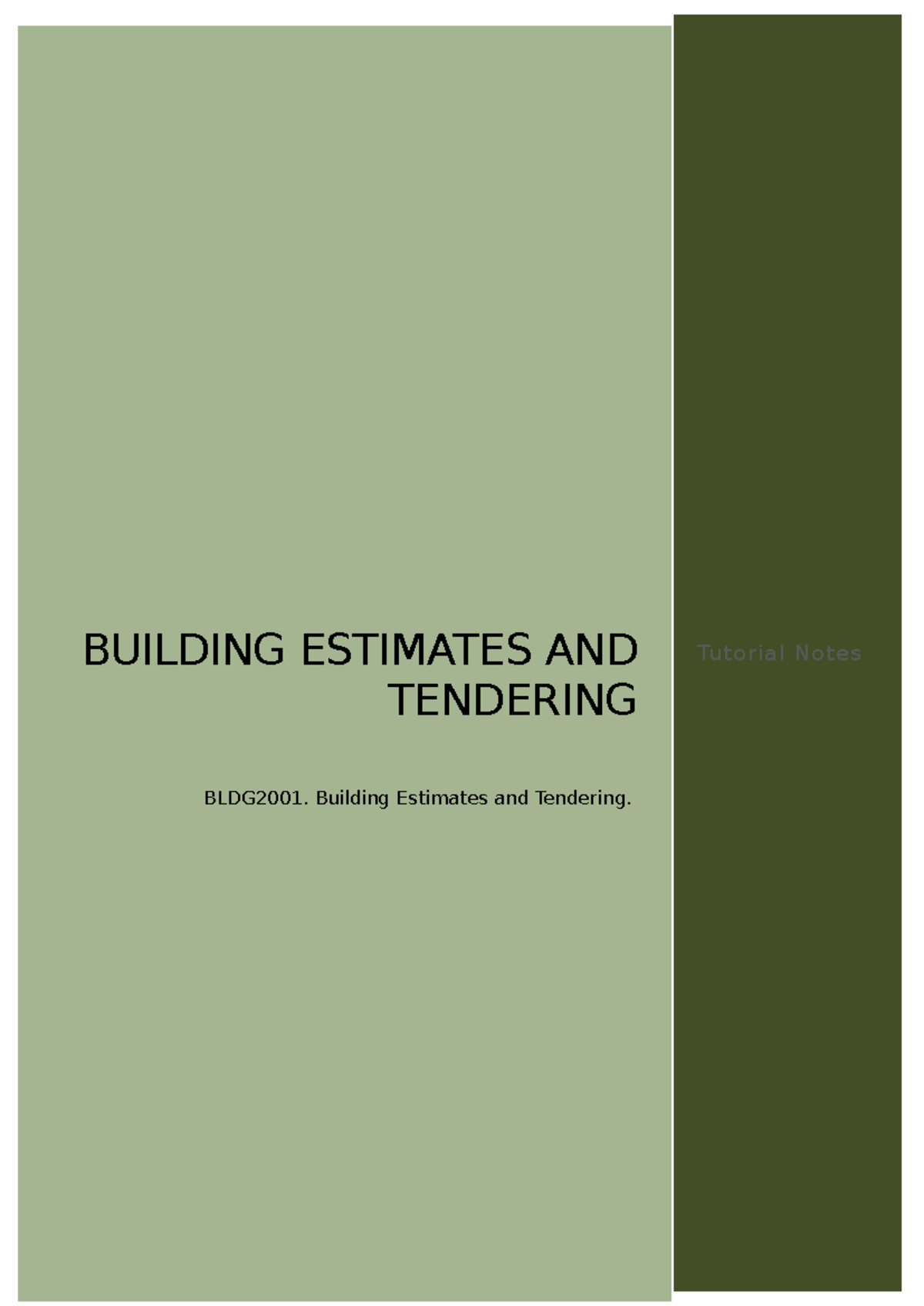 Building estimates and tendering tutorial notes BLDG2001 - Studocu