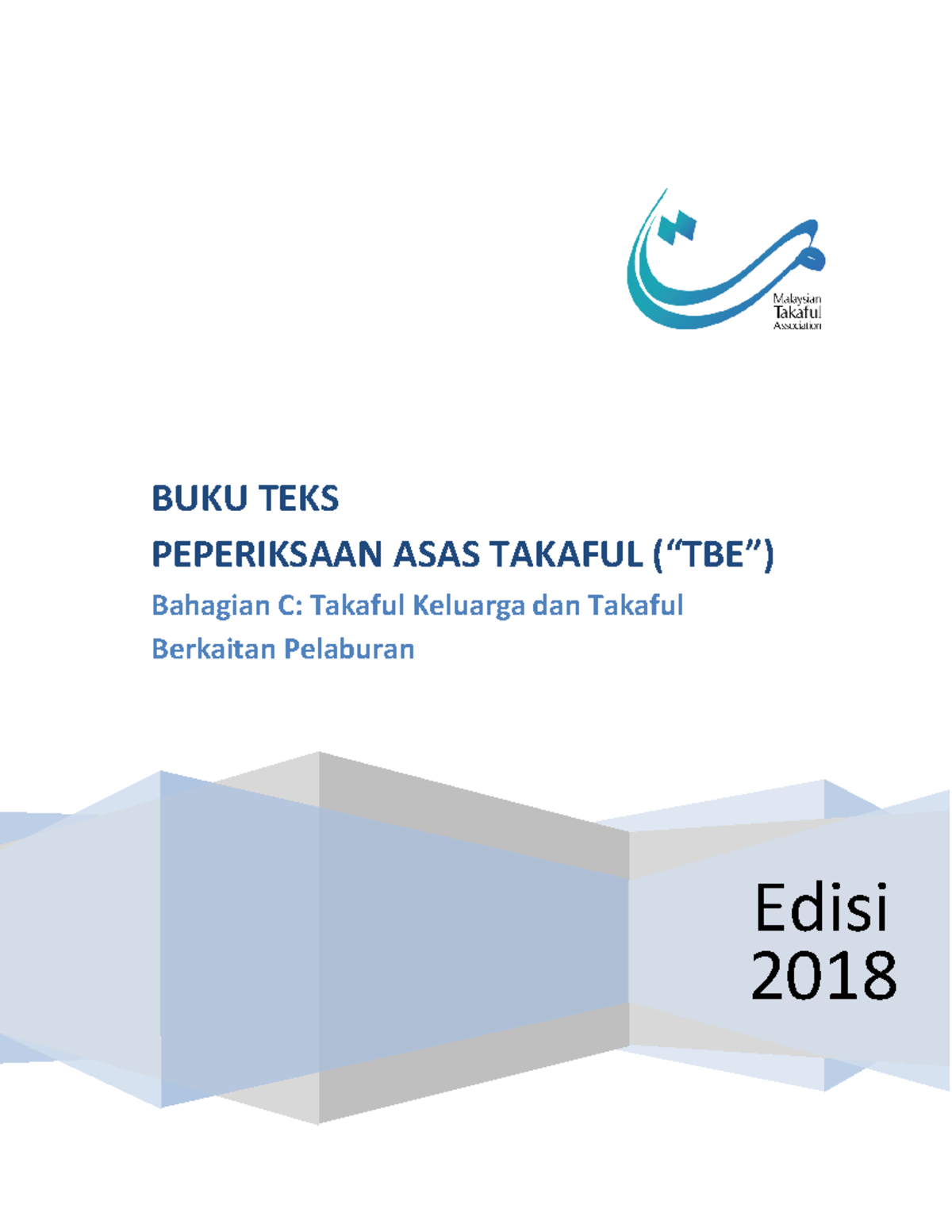 Takakul Basic Exam TBE: Bahagian C - Takaful Keluarga dan Pelaburan ...